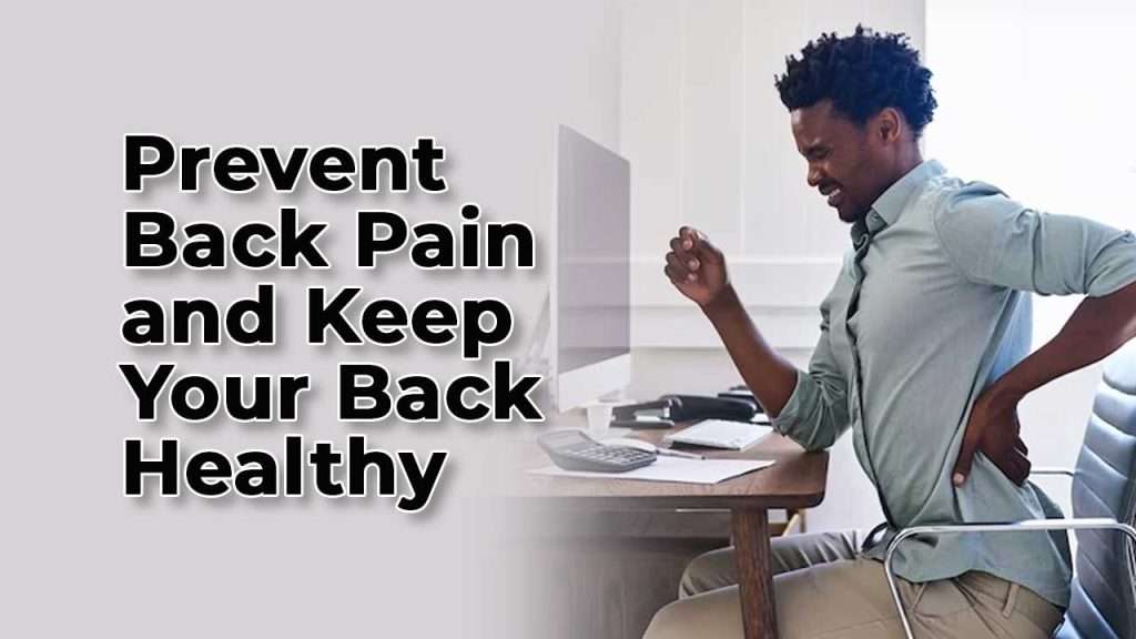 How to Prevent Back Pain and Keep Your Back Healthy - OYO STATE HEALTH ...